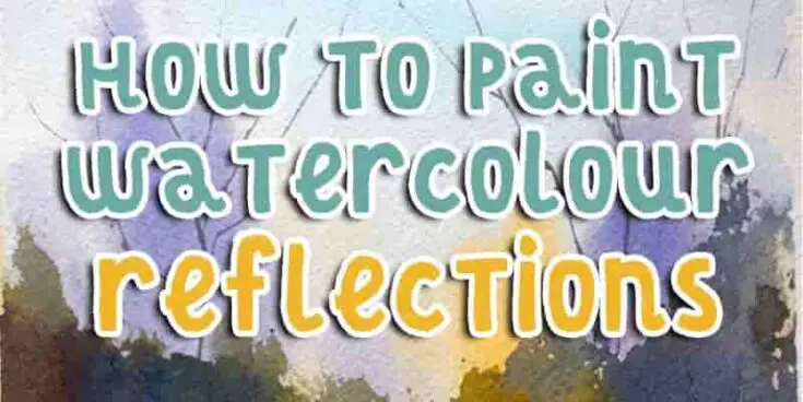 How To Paint Reflections In Watercolour Step By Step - Solving Watercolour