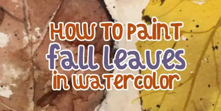 How To Paint Fall Leaves in Watercolor: Easy Beginners Tutorial ...